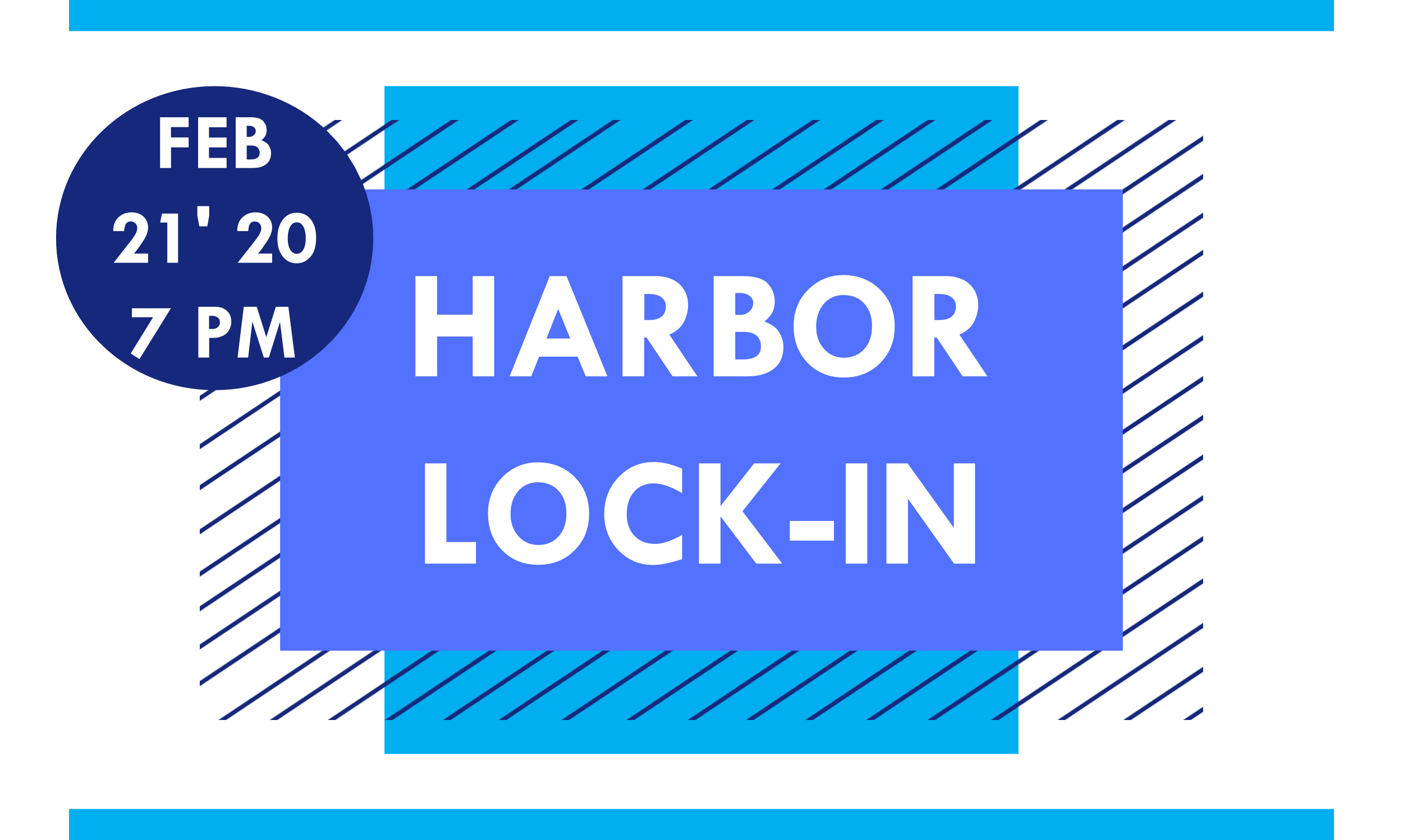 Harbor Lock-In – The Lakes Church